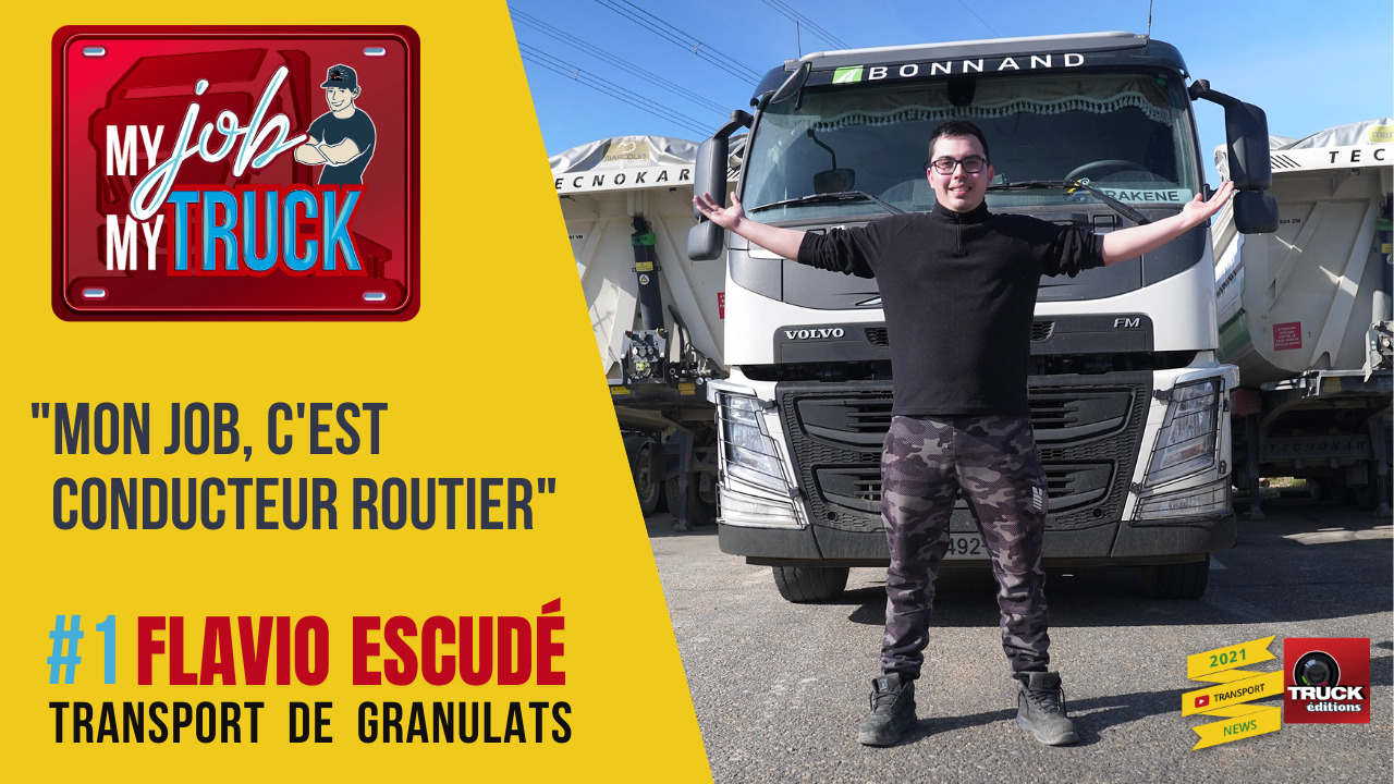 Mon Job, c’est conducteur routier ! - Truckeditions