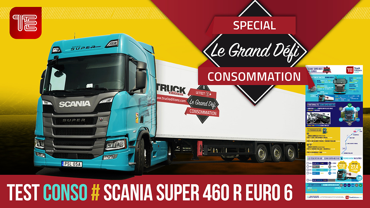 SCANIA SUPER 460 R 4X2 Euro 6 - Le Grand Défi Consommation - Truckeditions